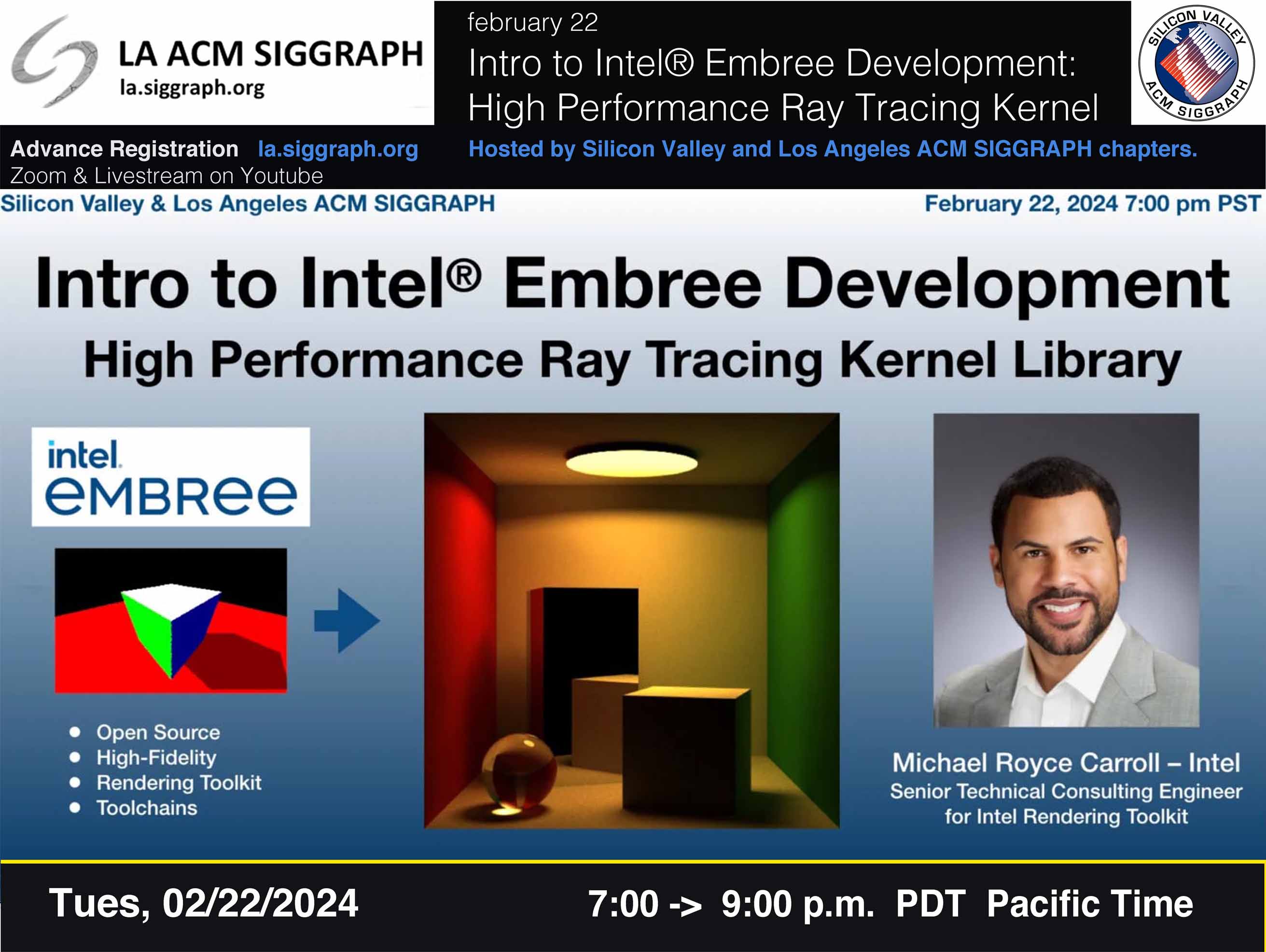 Intro to Intel® Embree Development: High Performance Ray Tracing Kernel Library | LA ACM SIGGRAPH